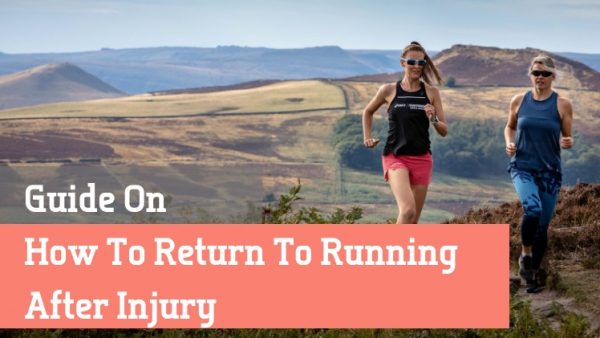 Guide To Return to Running After Injury - The Body Mechanic